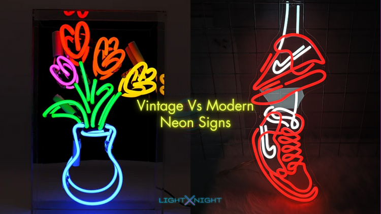 Vintage vs Modern Neon Signs: A Bright Choice for You – Light X Night