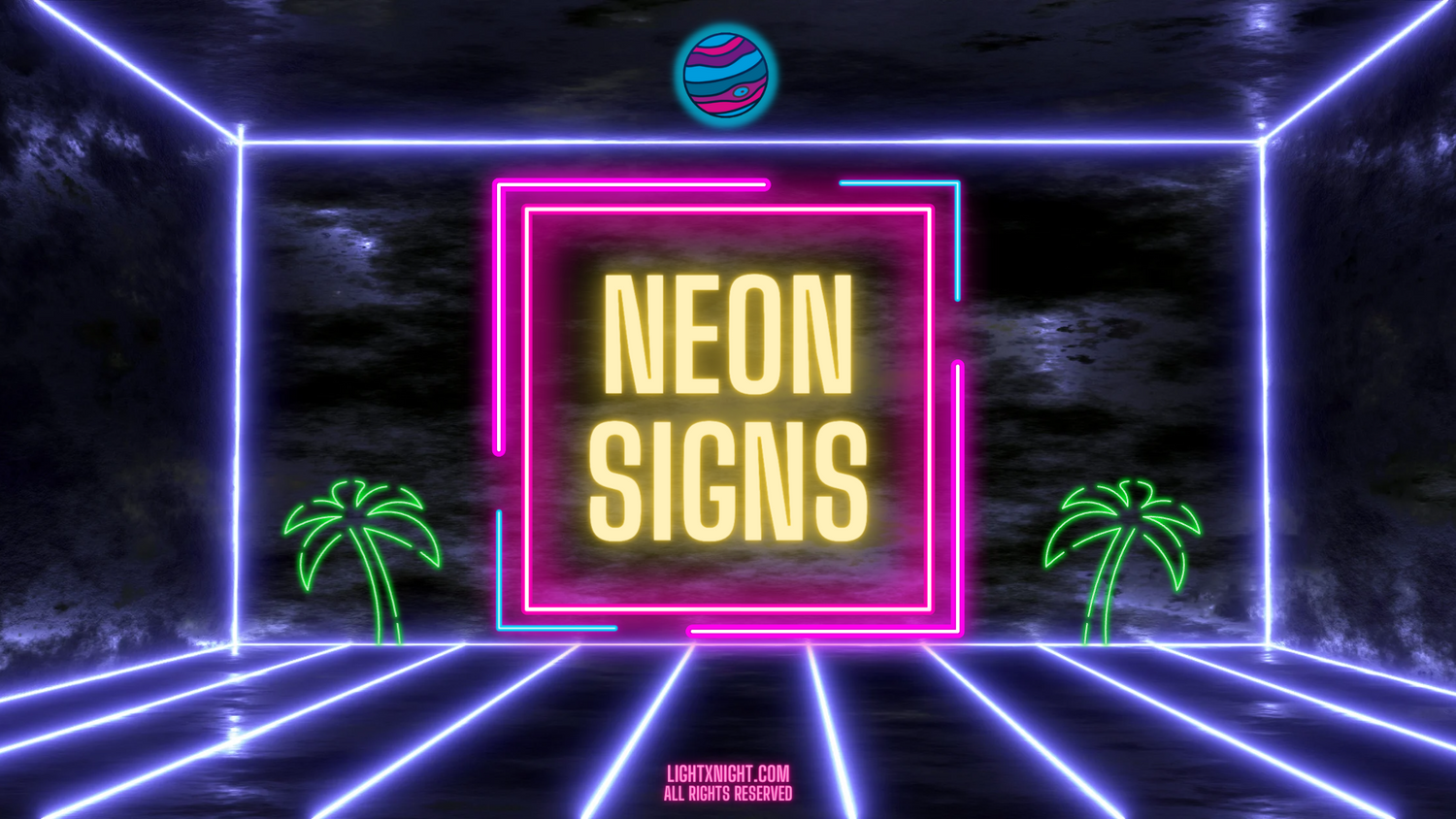 Neon signs – Light X Night