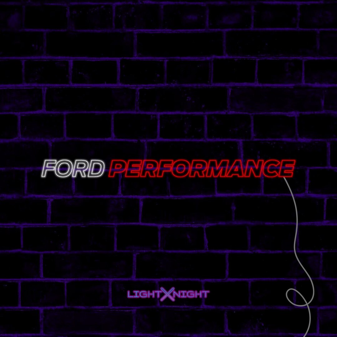 Ford Performance Neon Sign – Light X Night